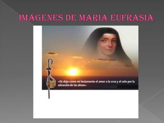 Santa maria eufrasia | PPTX
