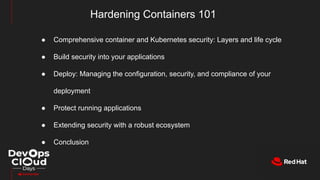 Santander DevopsandCloudDays 2021 - Hardening containers.pdf