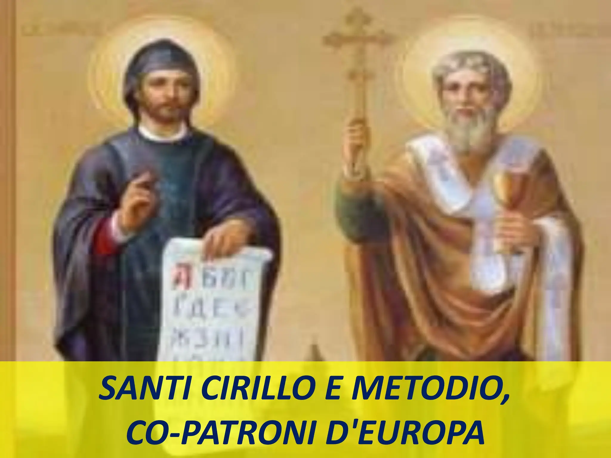 SANTI CIRILLO E METODIO, co-patroni d'Europa.pptx