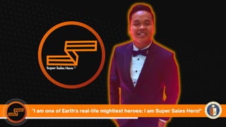 Santi Escoto- Your Super Sales Hero | PPTX