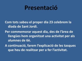 Sant jordi a l’escola | PPTX