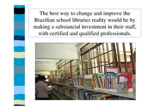 school_libraries_brazil | PDF | Education