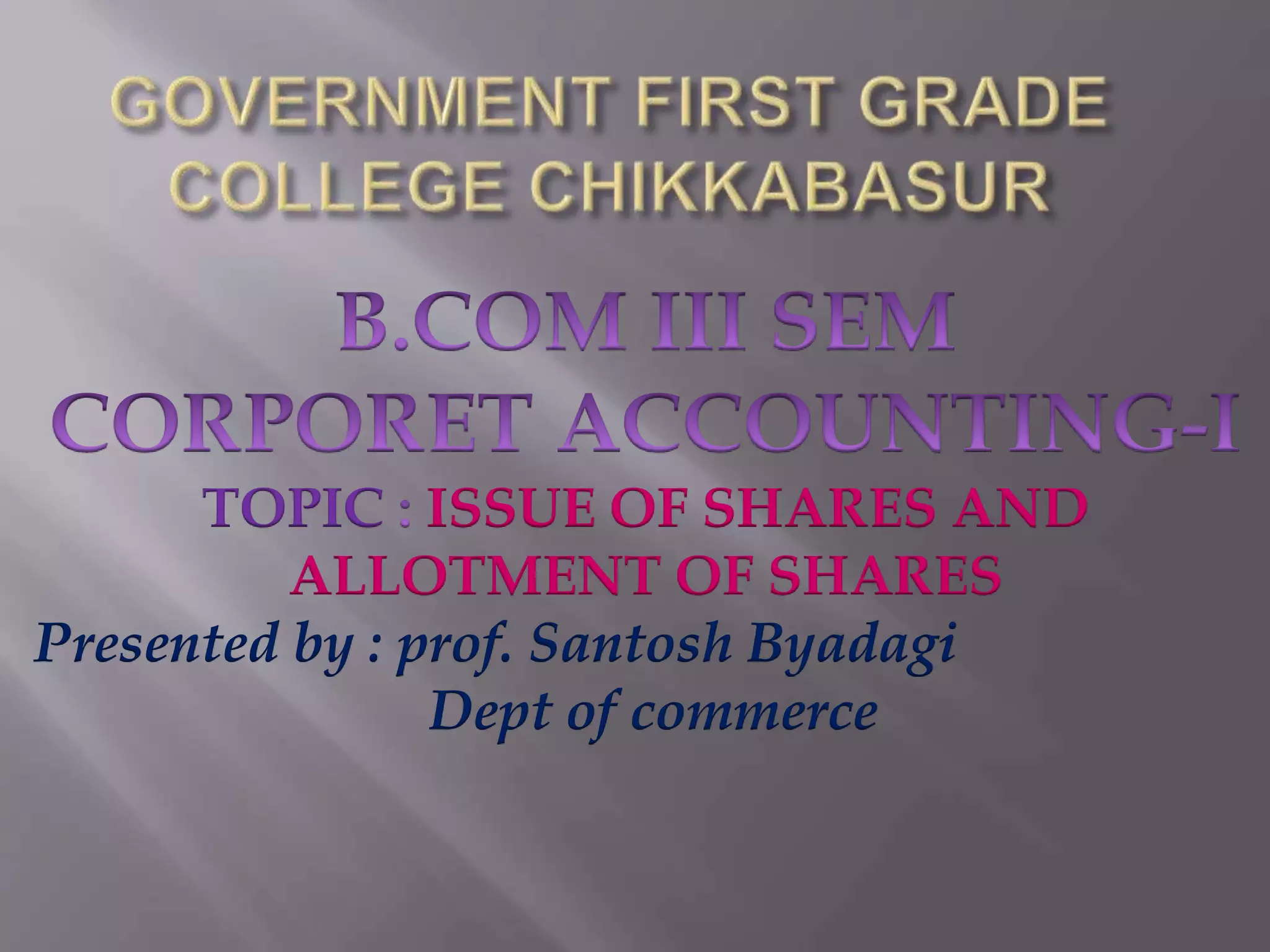GFGC CHIKKABASUR ( ISSUE OF SHARES ) | PPT