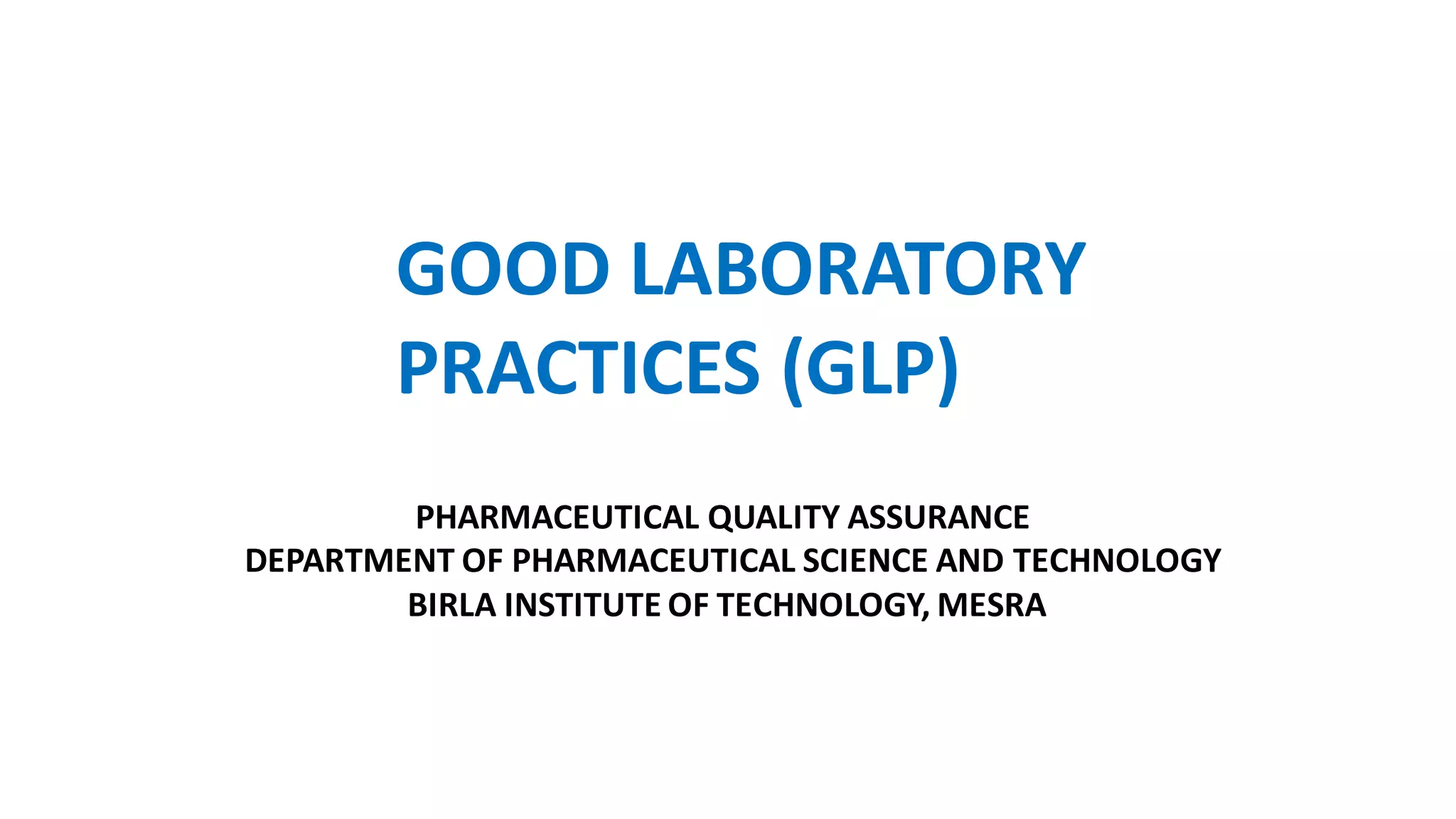 GOOD LABORATORY PRACTICES (GLP) | PDF