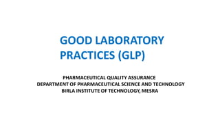 GOOD LABORATORY PRACTICES (GLP) | PDF