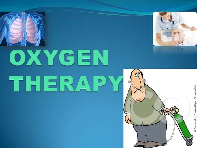 oxygen therapy | PPTX