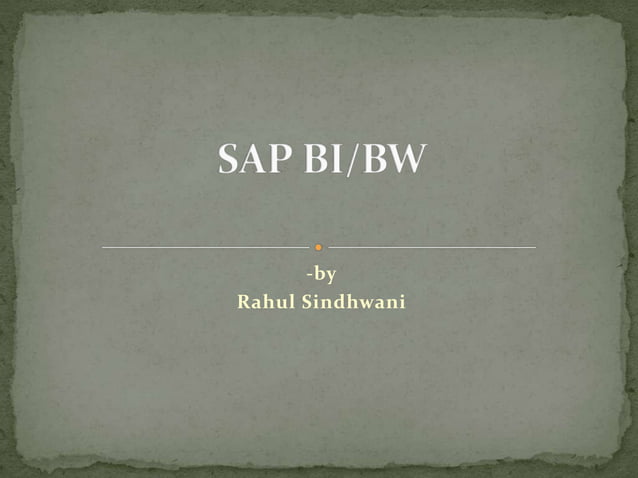 SAP BW Introduction. | PPTX | Databases | Computer Software and Applications