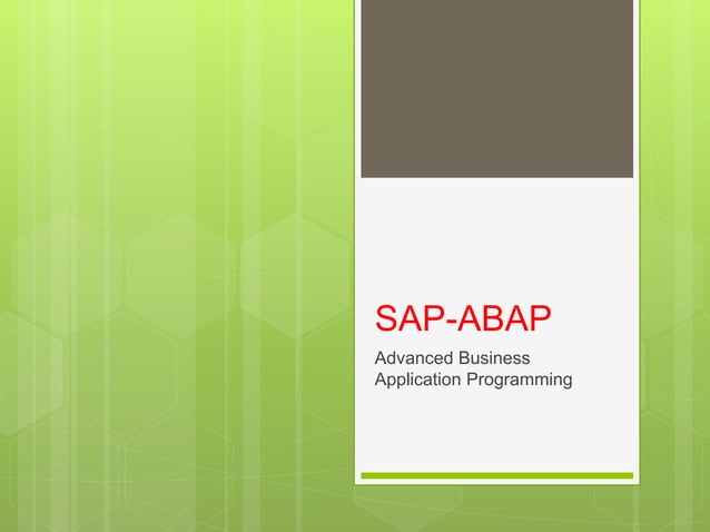 Sap abap | PPTX | Databases | Computer Software and Applications