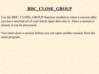 SAP-BDC know as Batch data conversion.ppt