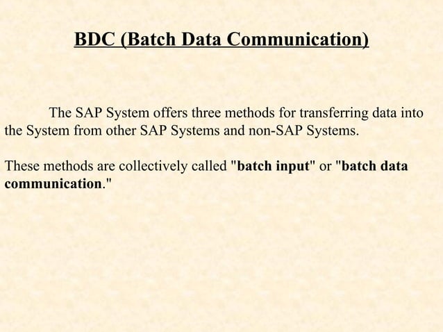 SAP-BDC know as Batch data conversion.ppt