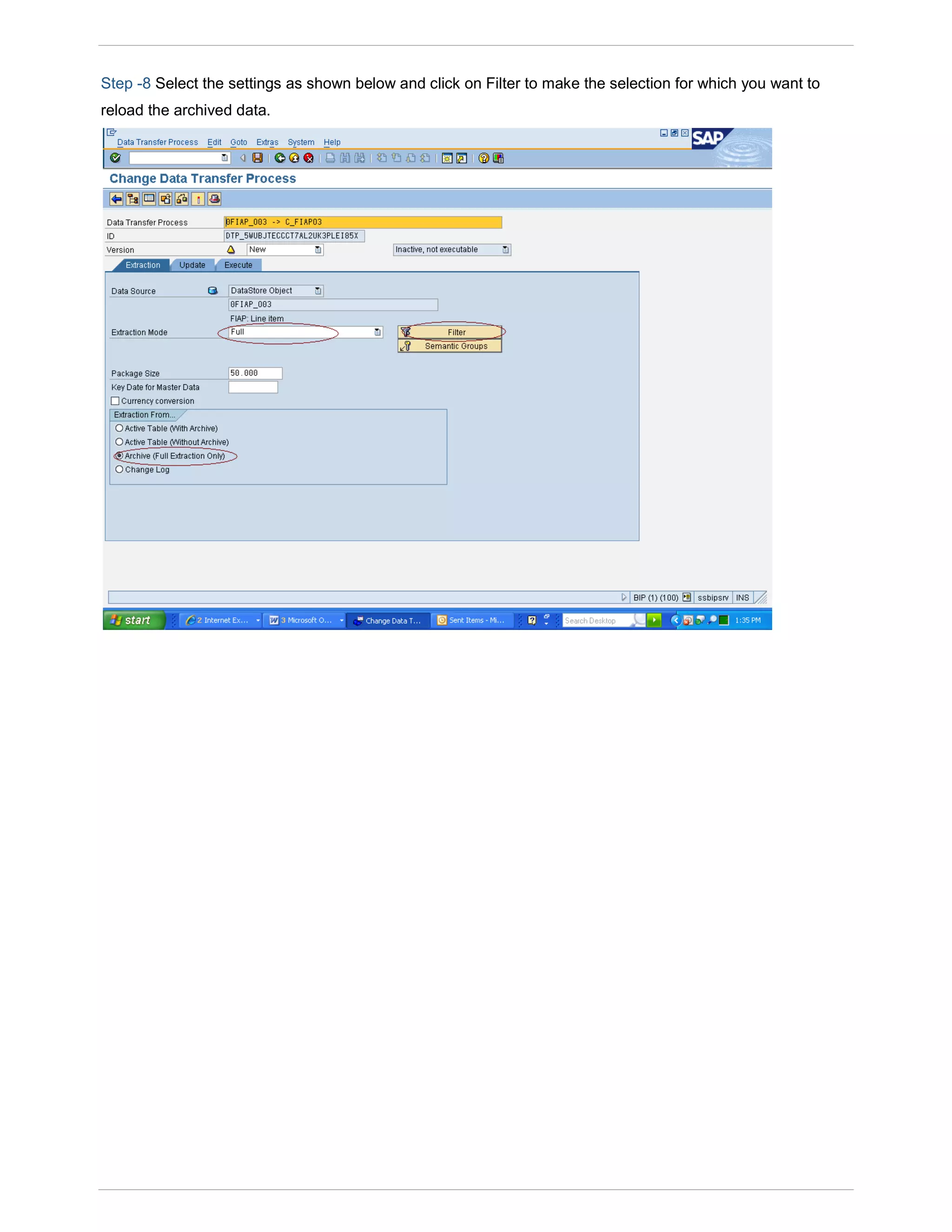 Sap bi step by step procedure for data archiving by adk and reloading ...