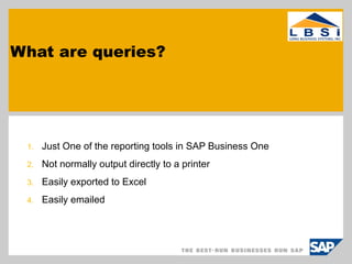 SAP Business-One-Queries-Introduction | PPT