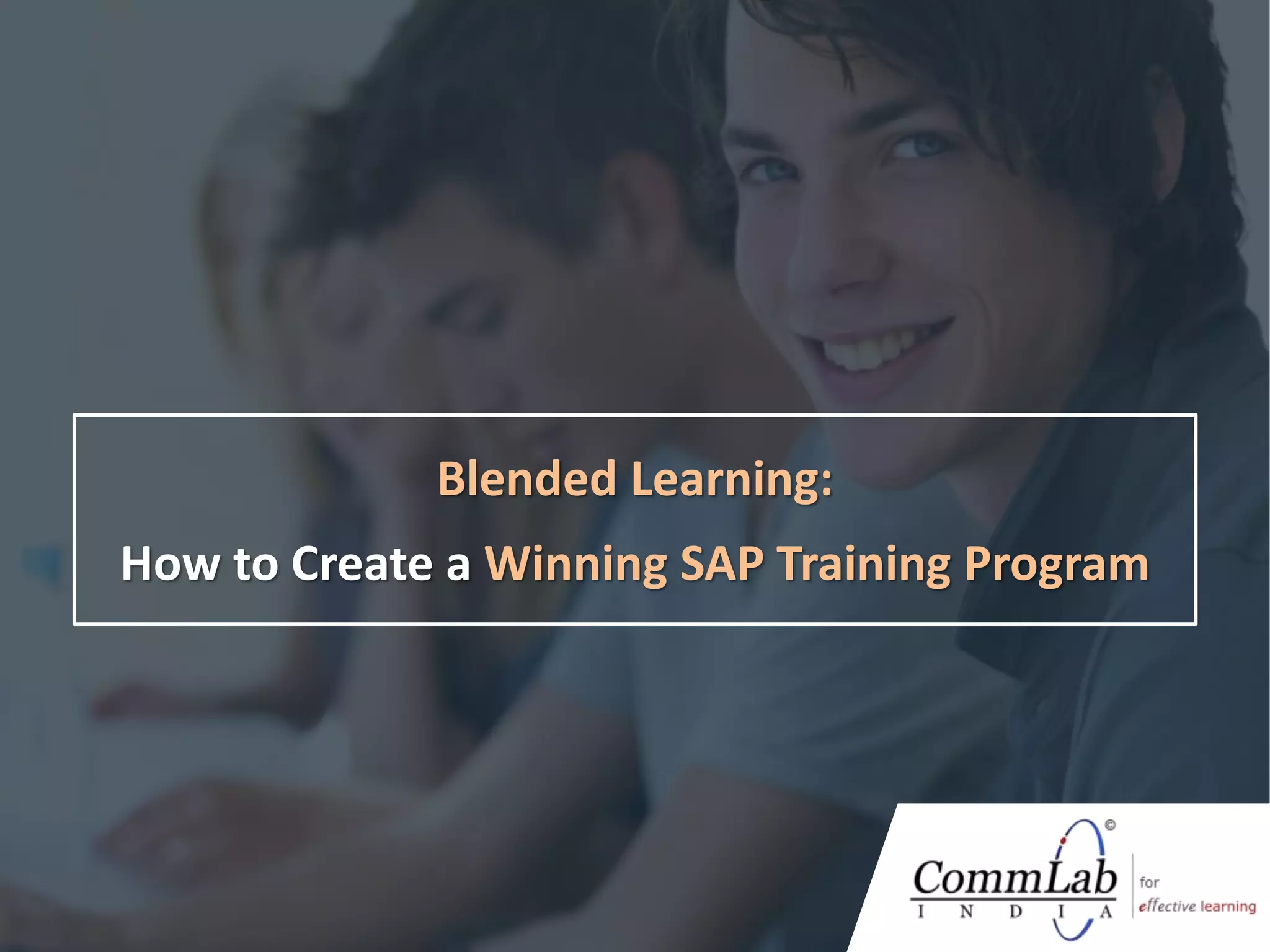 Blended Learning: How to Create a Winning SAP Training Program | PPT ...