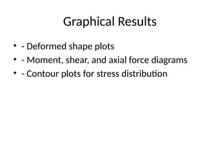 SAP2000_Viewing_Results for structural analysis.pptx