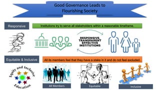 Good Governance Leads to a Flourishing Society | PPTX | Political ...