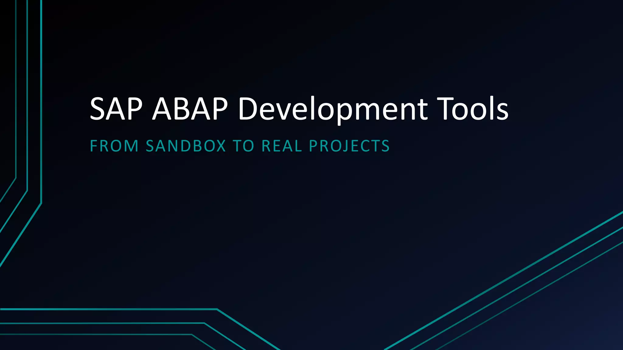SAP ABAP Development Tools - Introduction in productive environments (EXP17795, d-code 2014) | PPT