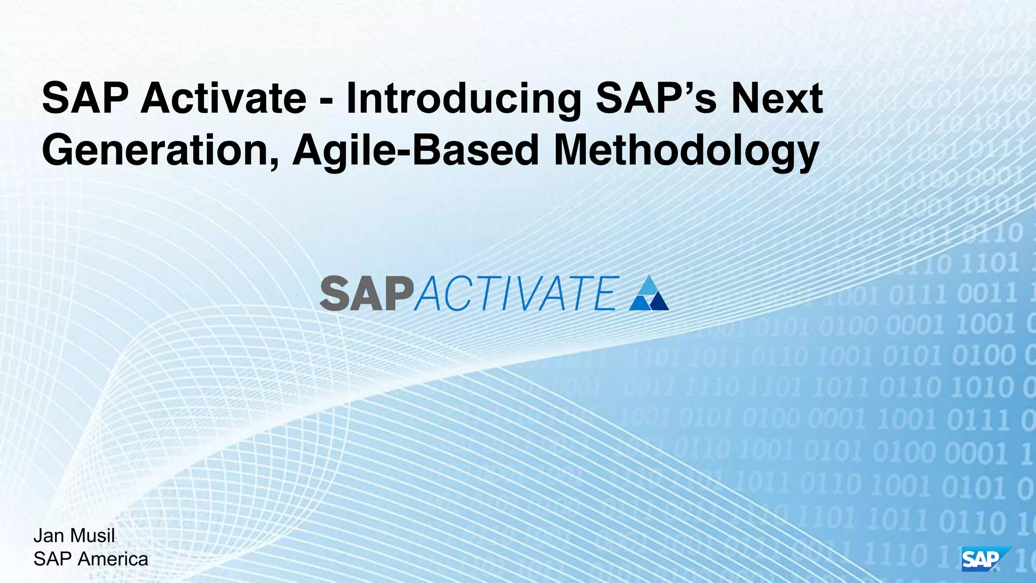 Sap Activate Introducing Sa Ps Next Generation Agile Based Methodology