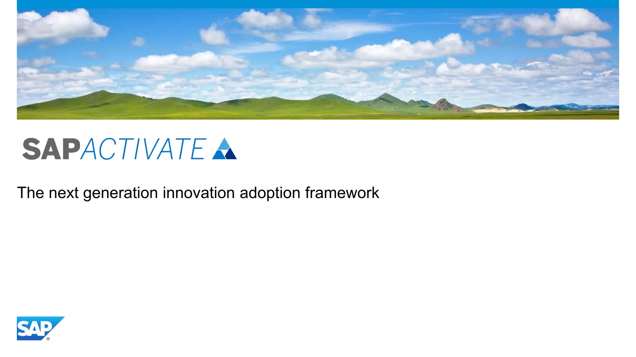 Sap Activate Introducing Sa Ps Next Generation Agile Based Methodology