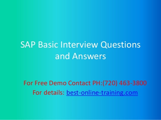 Sap Basic Interview Questions And Answers sap-basic-interview-questions-and-answers