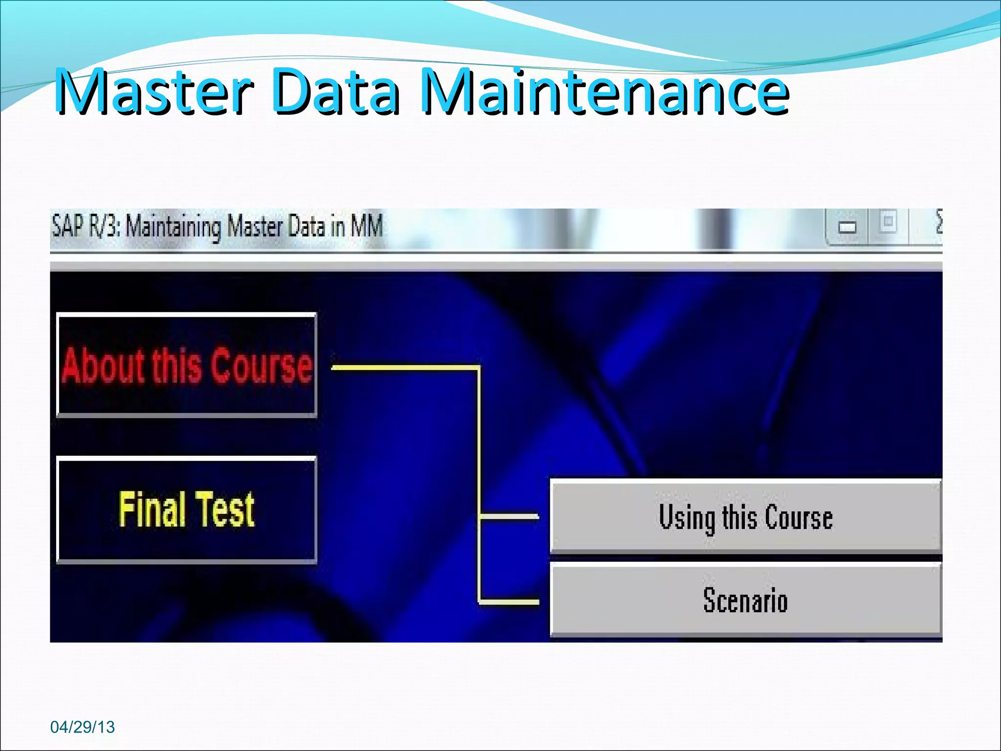 Sap basic training master data | PPT | Logistics | Business