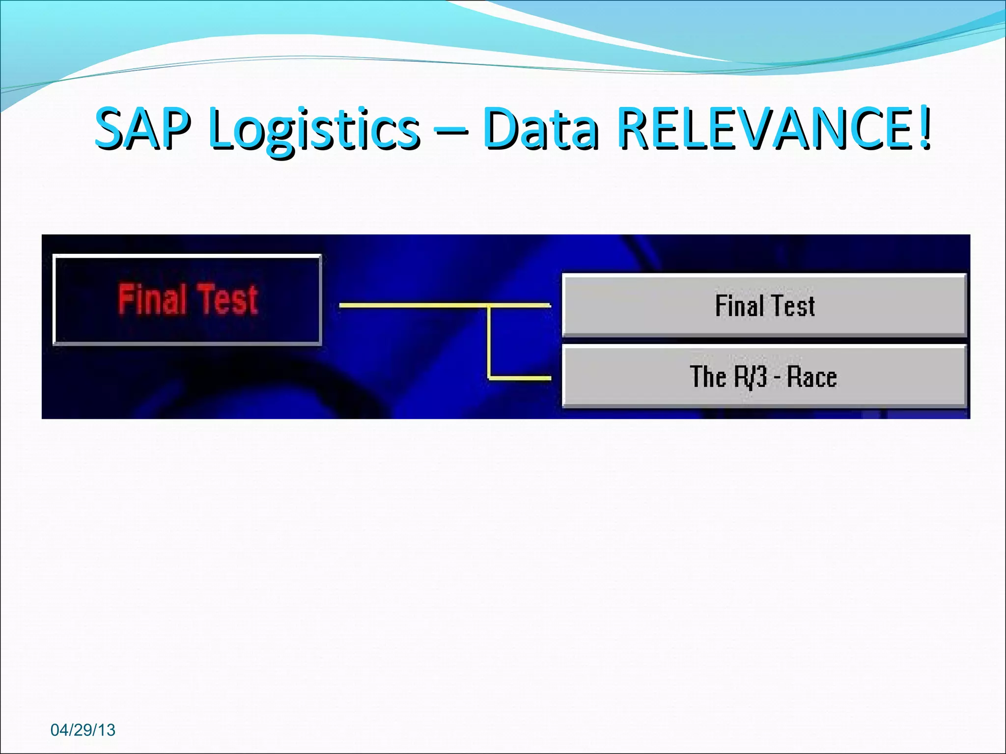 Sap basic training master data | PPT | Logistics | Business