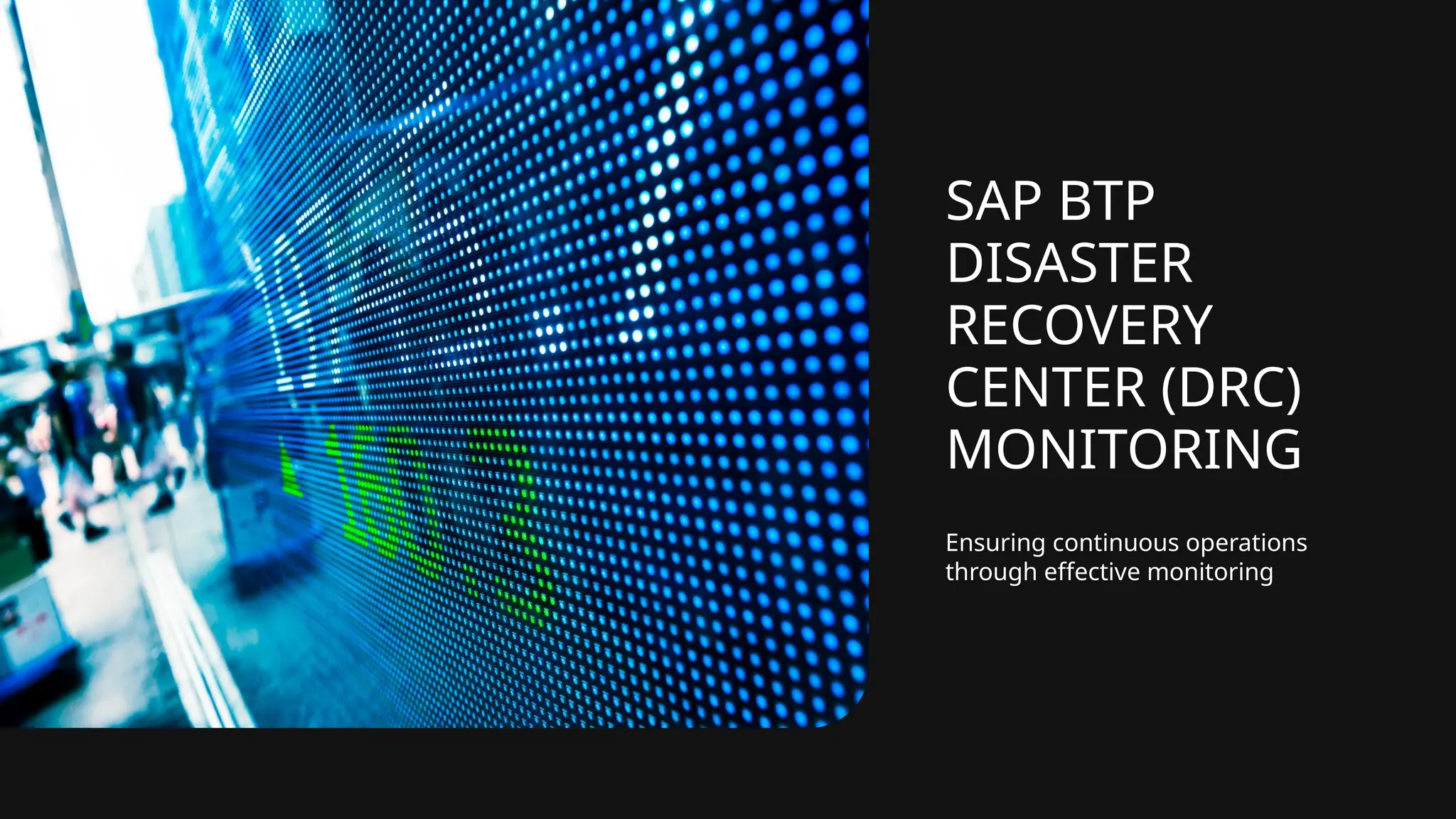 SAP_BTP_DRC_Monitoring SAP BTP DRC Monitoring Overview | PPTX