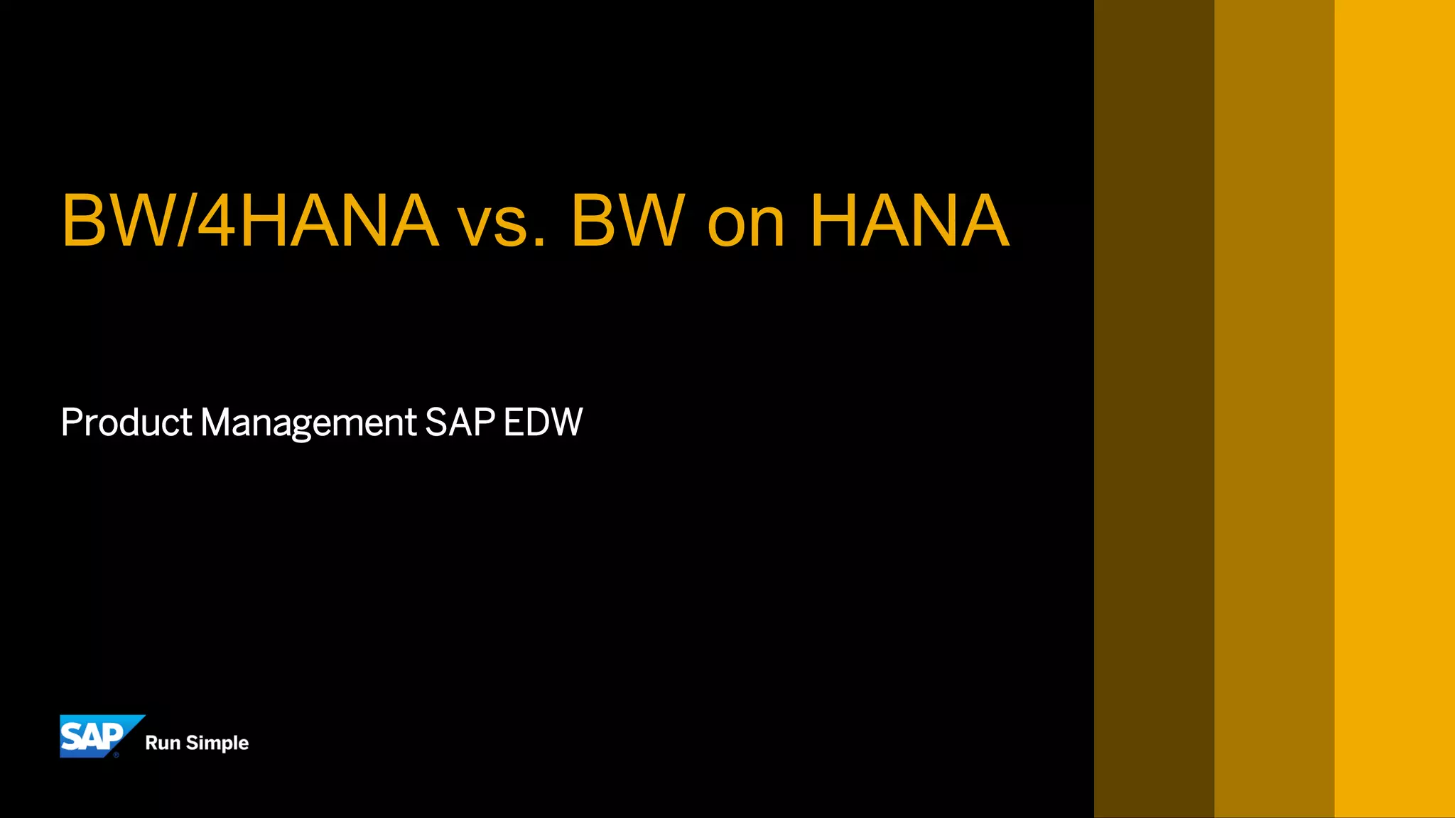 Sap bw 4 hana vs sap bw on hana | PDF