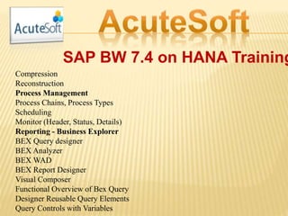 Sap bw 7.4 on hana training | PPT
