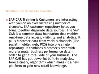 SAP CAR Training | Customer Activity Repository Online Training | PPTX