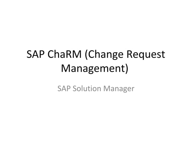 SAP ChaRM (Change Request Management) | PPS