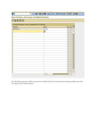 The closing cockpit is a very powerful tool in SAP Financial System ...
