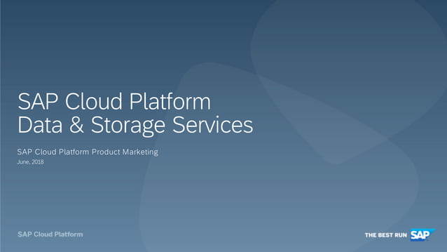 SAP Cloud Platform – Data & Storage - Overview | PPT