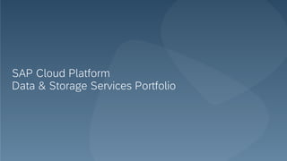 SAP Cloud Platform – Data & Storage - Overview | PPT