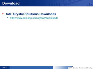 Xcelsius - SAP Crystal Dashboard Design Data Connection for Advance | PPT