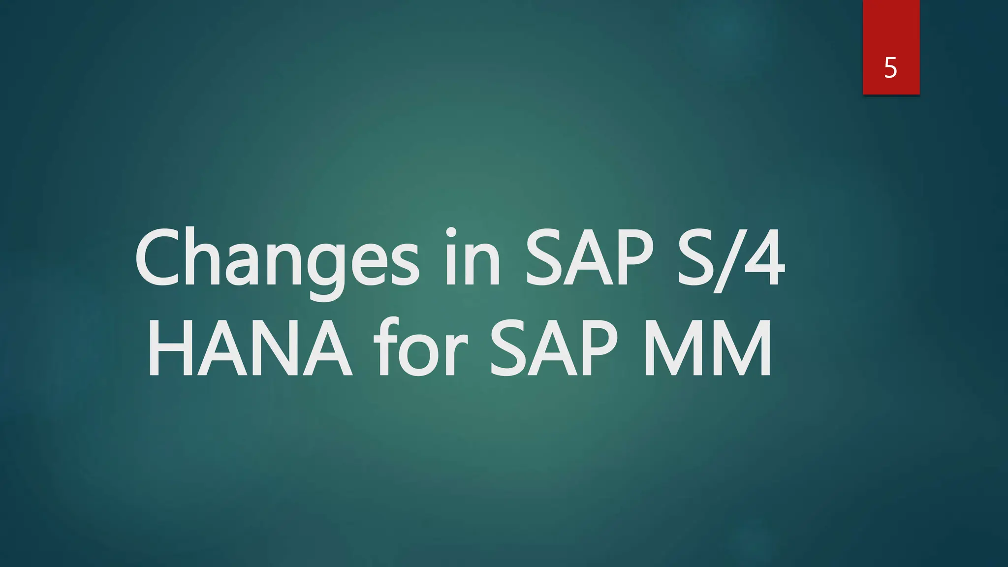 SAP ECC & S4 HANA PPT COMPARISON MM.pptx