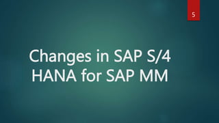 SAP ECC & S4 HANA PPT COMPARISON MM.pptx