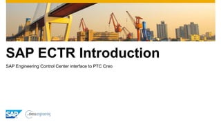 SAP Engineering Control Center interface to PTC Creo: Product ...