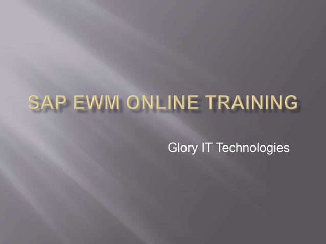 Sap ewm online training | PPTX