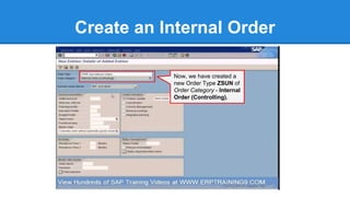 SAP FICO - Why SAP uses Internal Orders? | PPTX