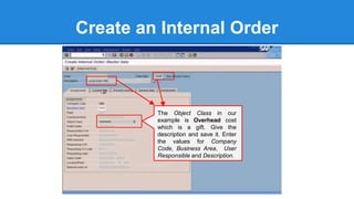 SAP FICO - Why SAP uses Internal Orders? | PPTX