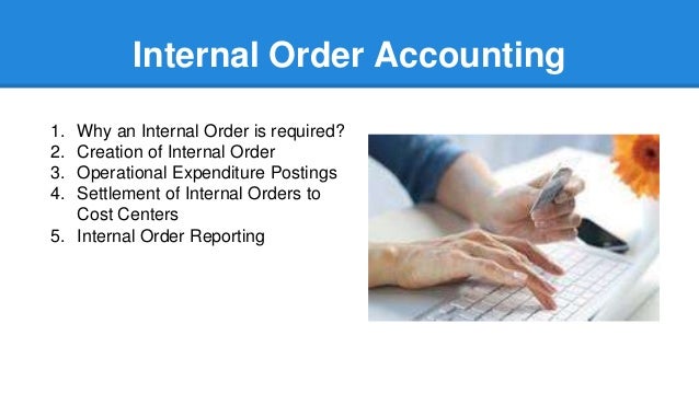 SAP FICO Why SAP Uses Internal Orders SAP FICO Why SAP Uses Internal Orders