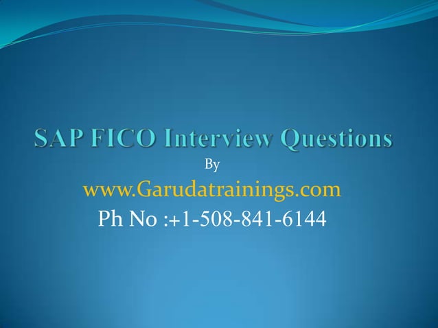 SAP FICO Interview Questions By Garudatrainings | PPTX | Business Banking & Finance | Business