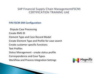 Sap financial supply chain management(fscm) certification training uae | PPT