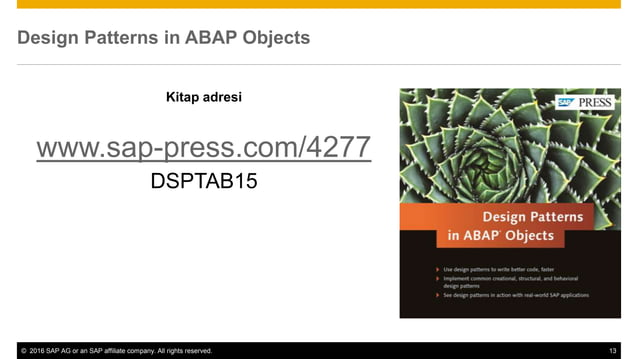 Design Patterns in ABAP Objects - SAP Forum / Tech Ed sunumu (2016) | PPTX