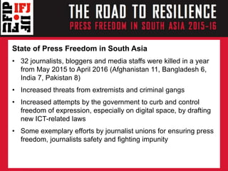 South Asia Press Freedom Report 2016 Presentation | PPT