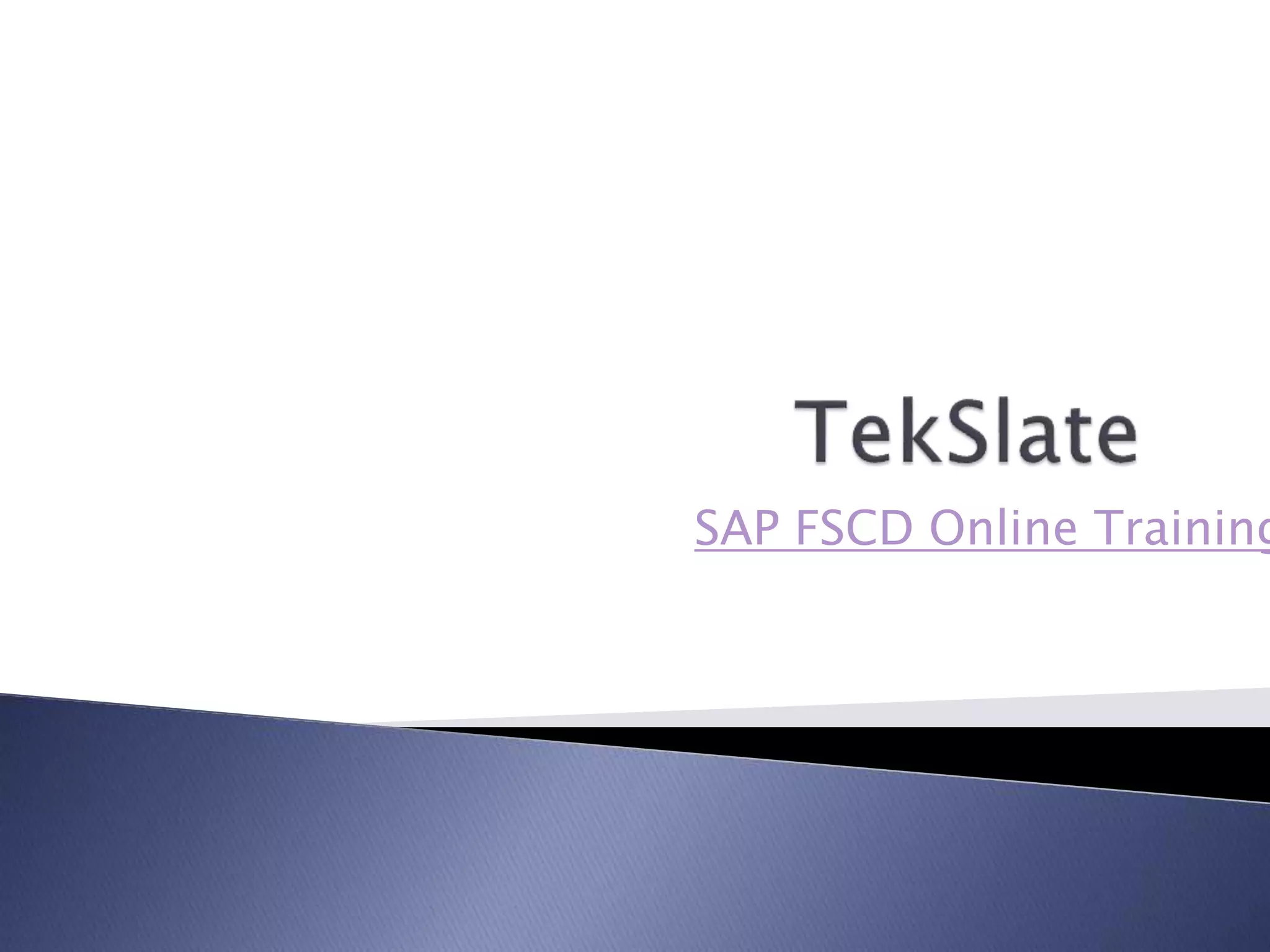 SAP FSCD Training | PPTX