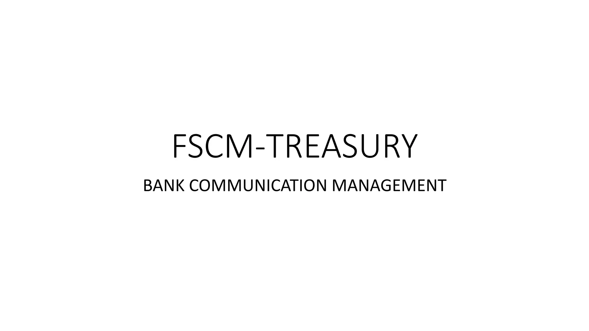 SAP FSCM Treasury Bank Communication Management-1.pdf