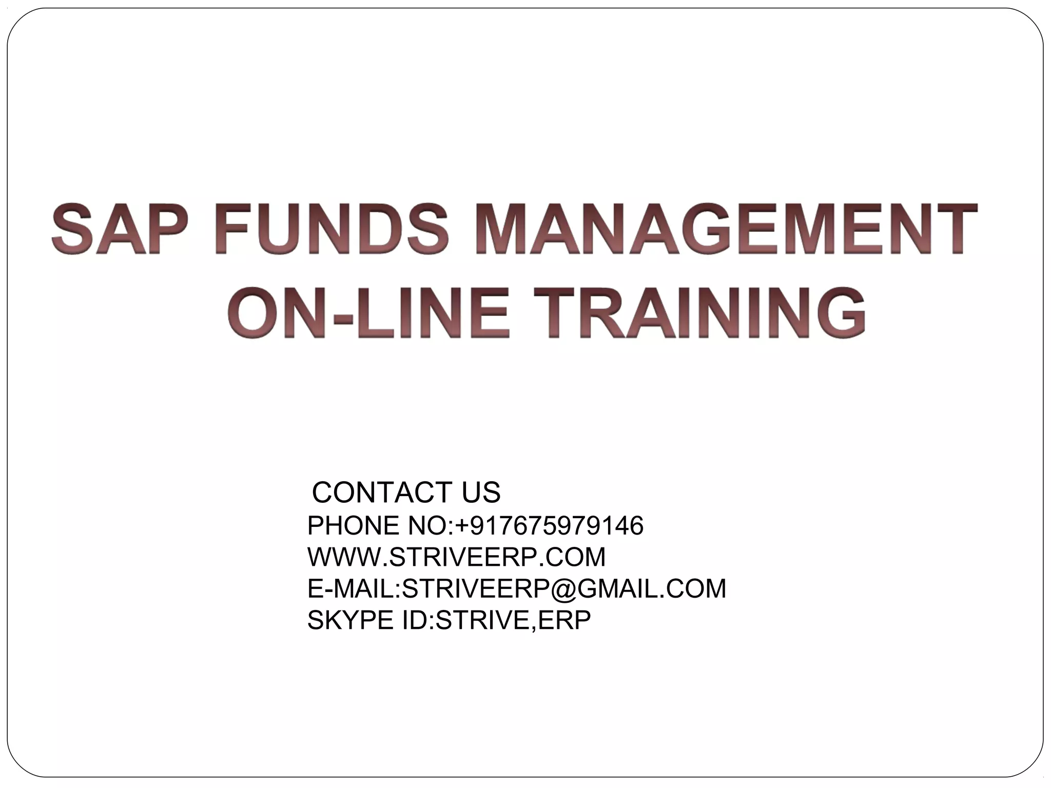 Sap funds management online training | PPT