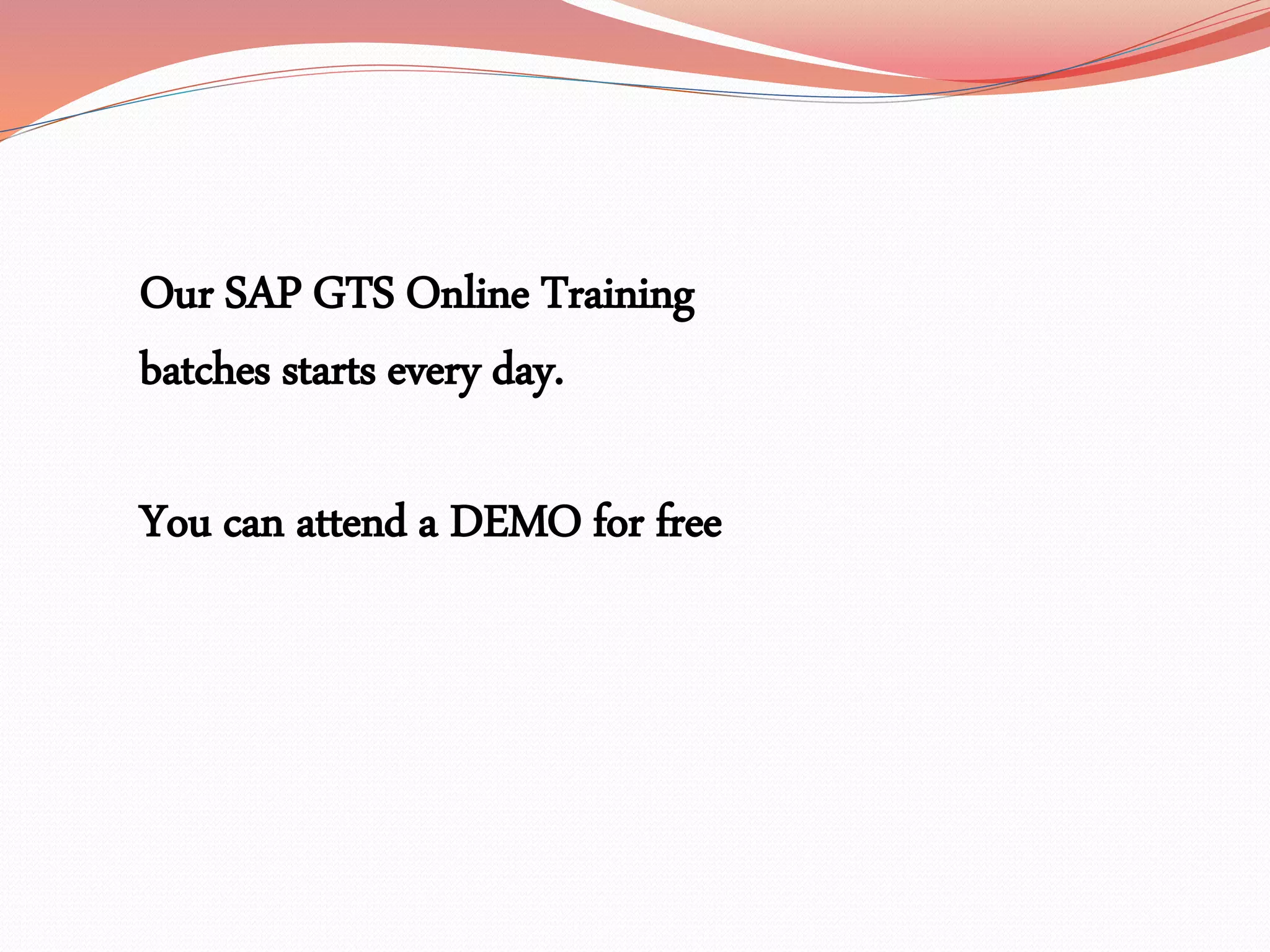 SAP GTS Training | PPTX