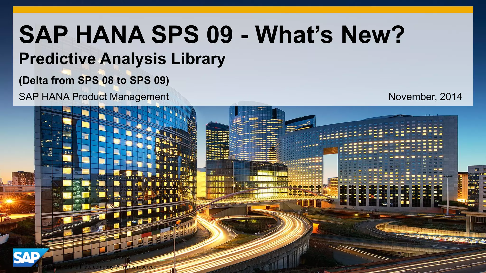 SAP HANA SPS09 - Predictive Analysis Library | PPT